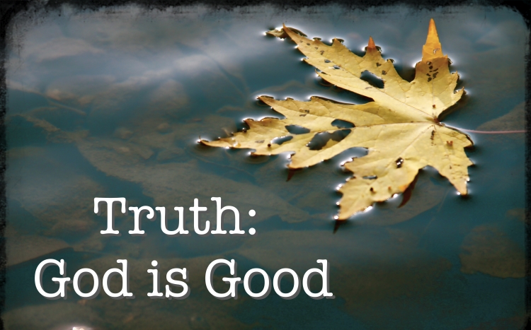 How Do I Know God is Good? Faith Mama | Inspiring People
